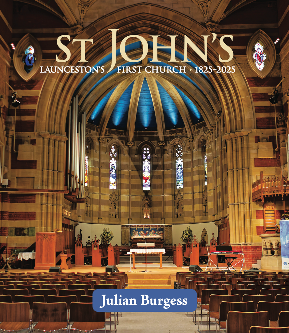 St John’s – Launceston’s First Church 1825-2025 – All Saints Network